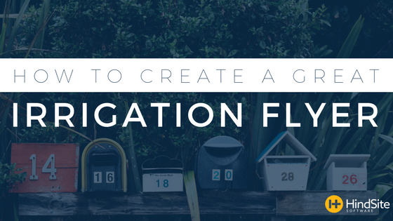 How to Create a Great Irrigation Flyer