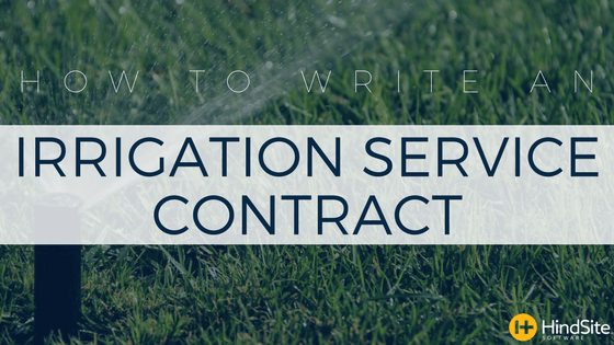 How to Write an Irrigation Service Contract