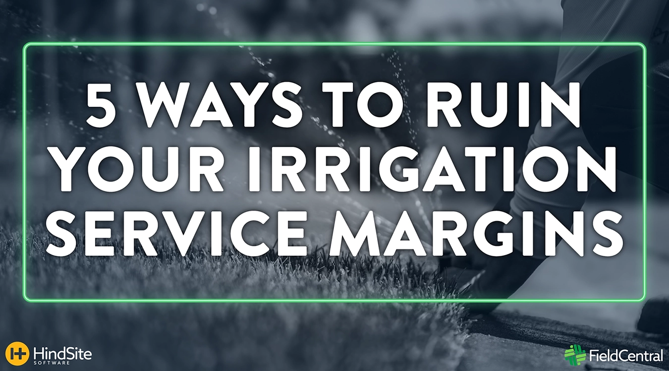 5 Ways to Ruin Your Irrigation Service Margins This Spring