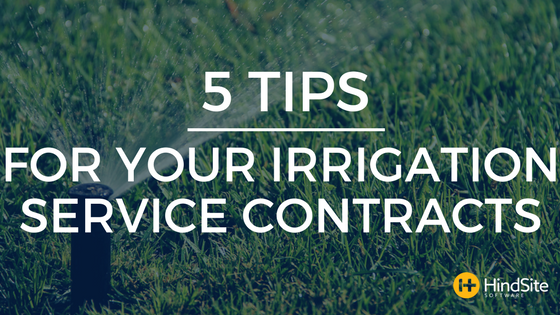 5 Tips for Your Irrigation Service Contracts
